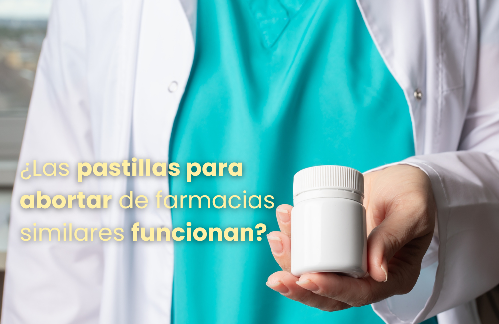 ¿Las pastillas para abortar de farmacias similares funcionan?